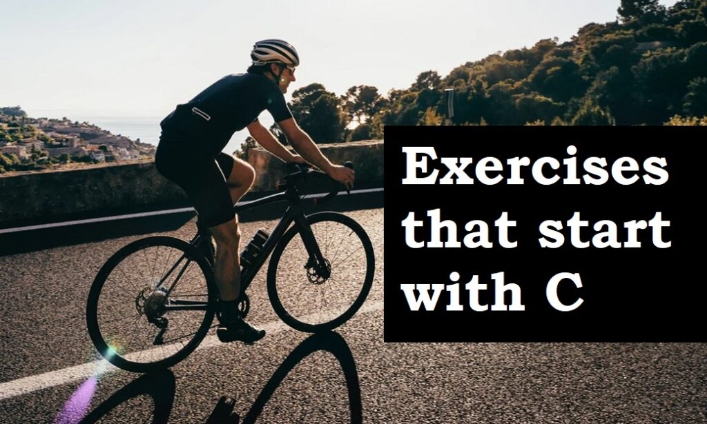 10 Exercises that start with C (How to, Muscles Worked, Calorie Burn ...